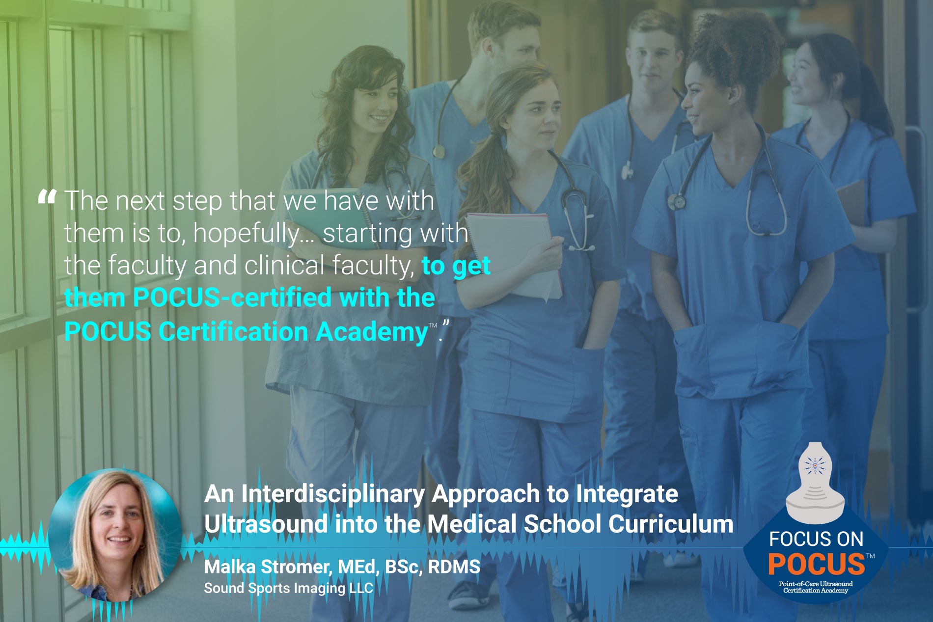 An Interdisciplinary Approach to Integrate Ultrasound into Medical ...